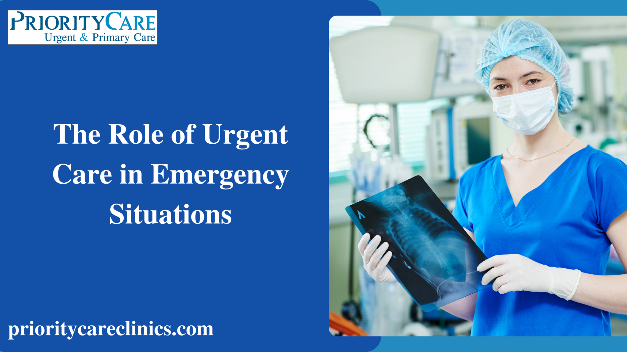 The Role of Urgent Care in Emergency Situations - Priority Care Clinics